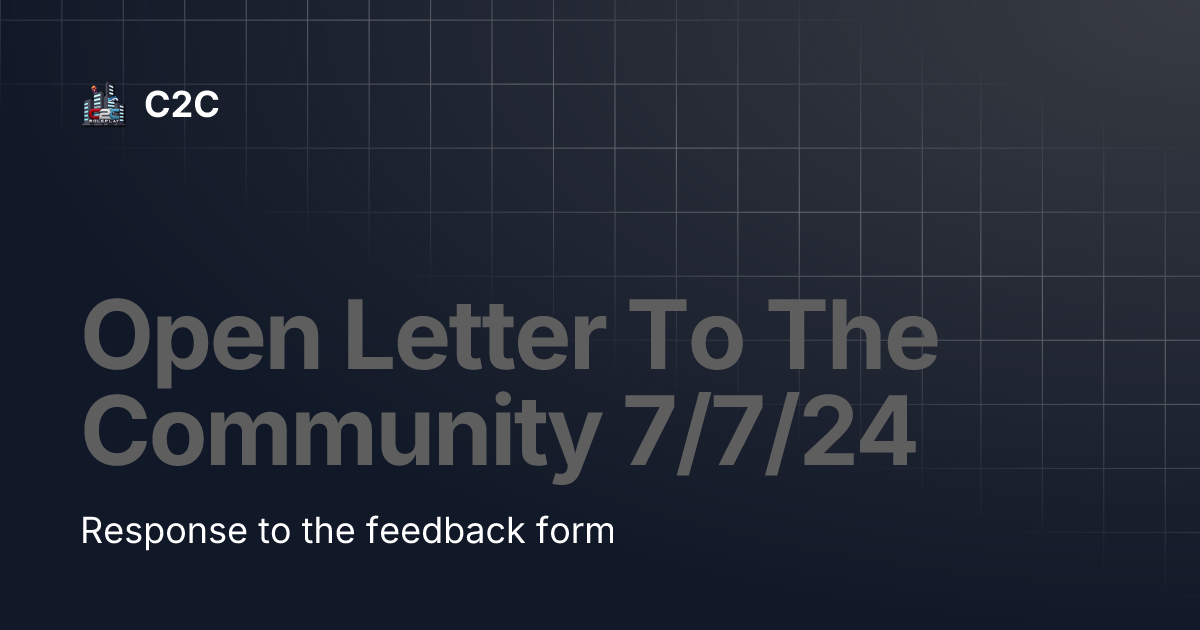 Open Letter To The Community 7/7/24 | C2C