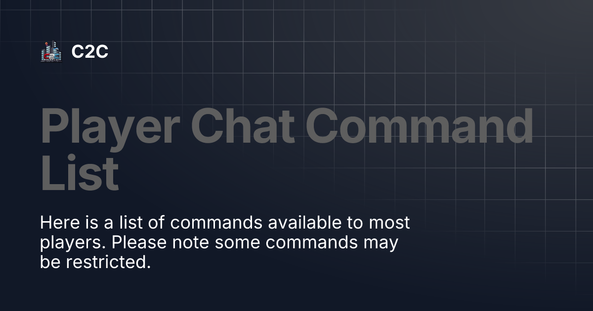 Player Chat Command List | C2C